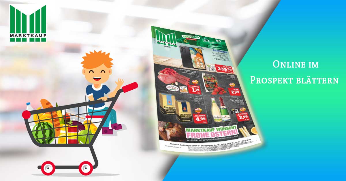 Marktkauf Prospekt vom 3. bis 8. April. 2023 - NeueProspekt.de